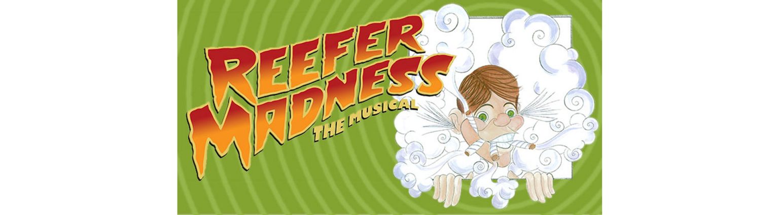 Reefer Madness – Fine Arts Center