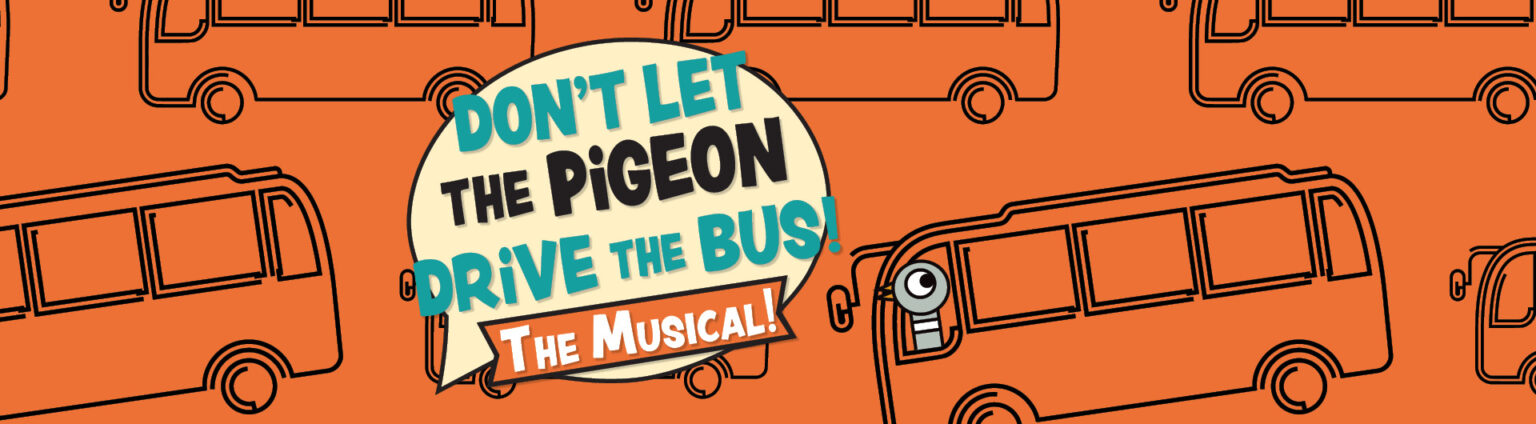 Don’t Let the Pigeon Drive the Bus! The Musical! – Fine Arts Center